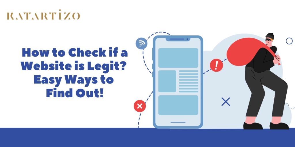 How to Check if a Website is Legit? Easy Ways to Find Out! - Katartizo