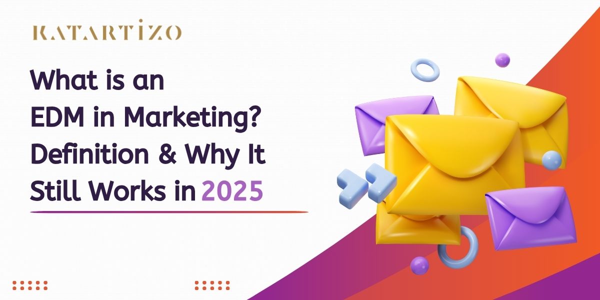What is an EDM in Marketing? Definition & Why It Still Works in 2025 ...